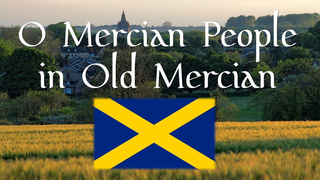 O Mercian People in Old Mercian - YouTube