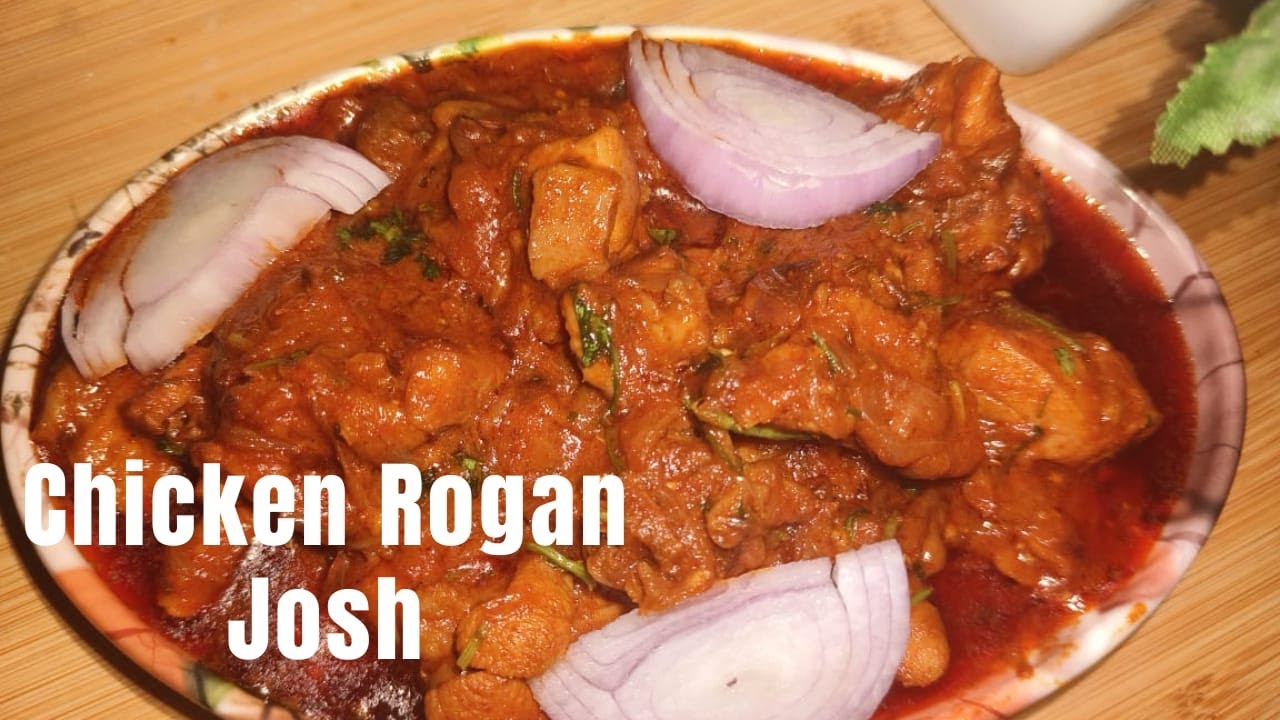 Chicken Rogan Josh Recipe | Murgh Rogan | Rich & Flavorful Kashmiri ...