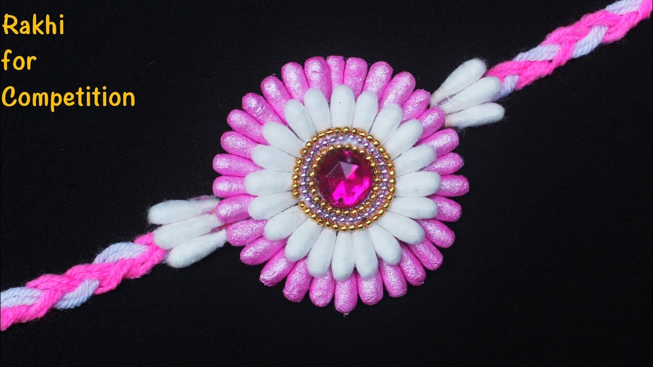 How to make Rakhi at home with Cotton Bud/Earbuds | Easy Rakhi making ...