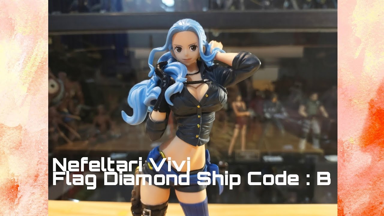 Nefeltari Vivi - One Piece Flag Diamond Ship Code B by Banpresto [Action Figure Review] - YouTube