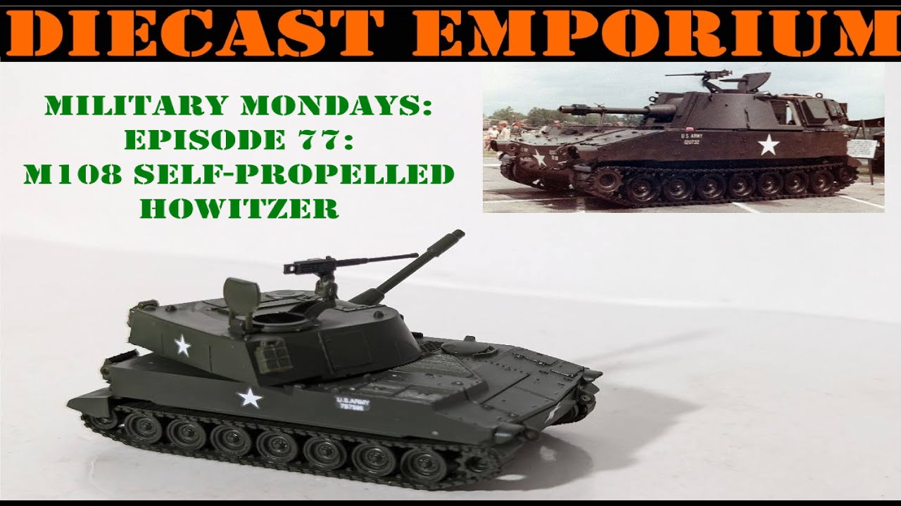Military Mondays: Episode 77: M108 105mm Self-Propelled Howitzer - YouTube