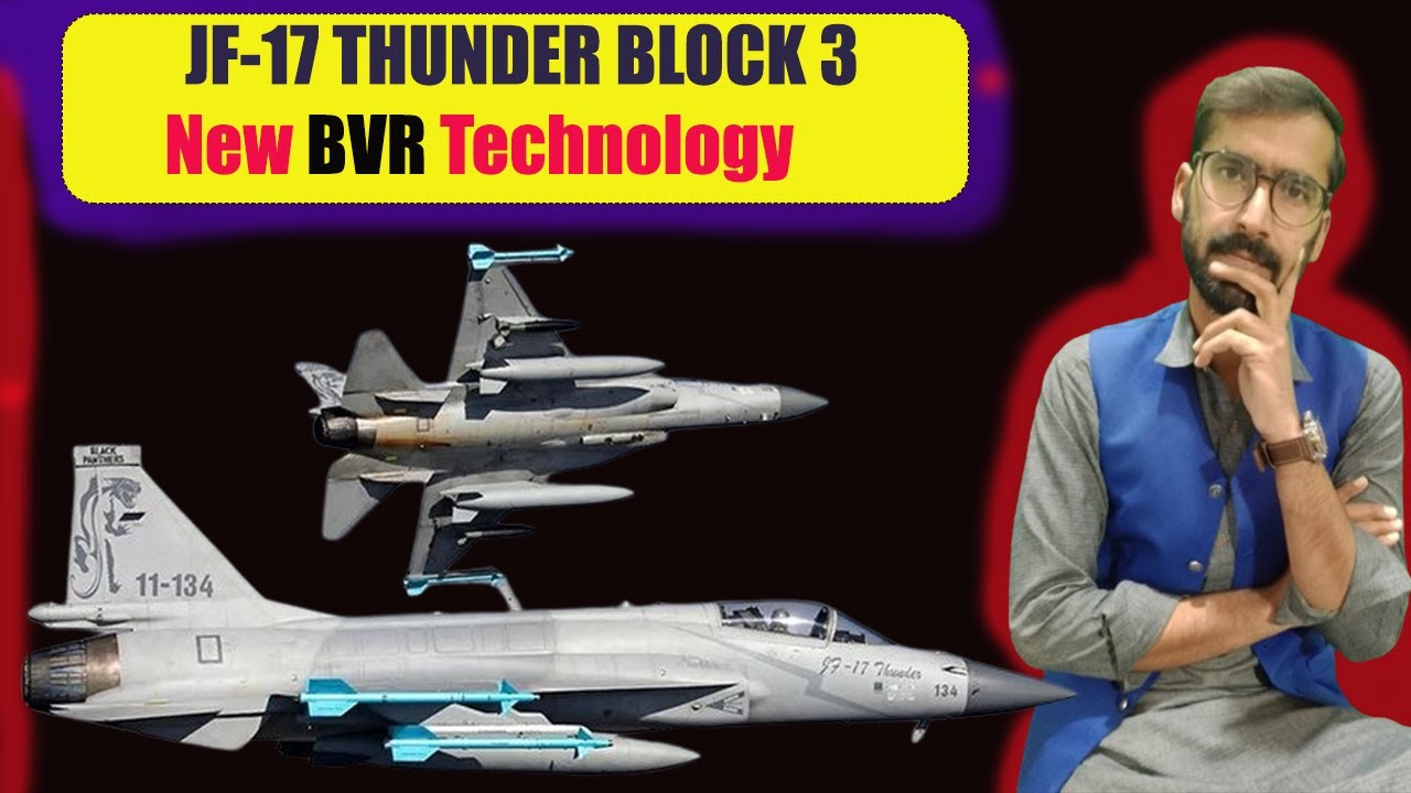 New Beyond Visual Range Technology For JF-17 Thunder Block 3 | - YouTube