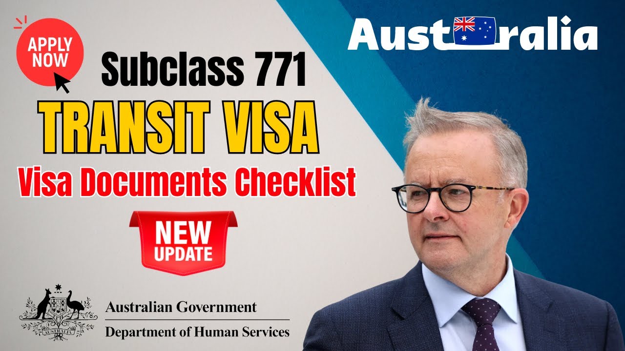 Apply For An Transit Visa (Subclass 771) for Australia 2024: Visa ...
