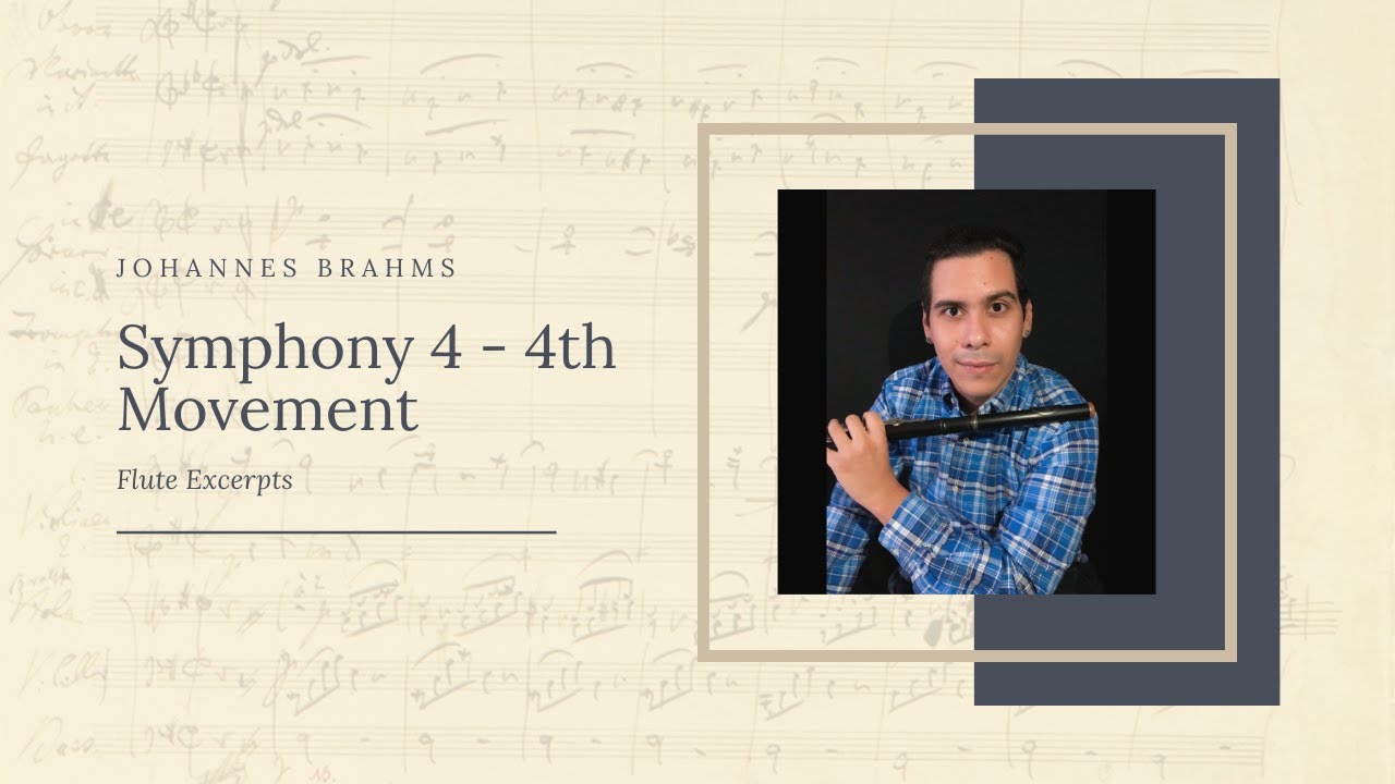 Johannes Brahms-Symphony 4 (4th Movement)-Flute Excerpts [Aron F ...