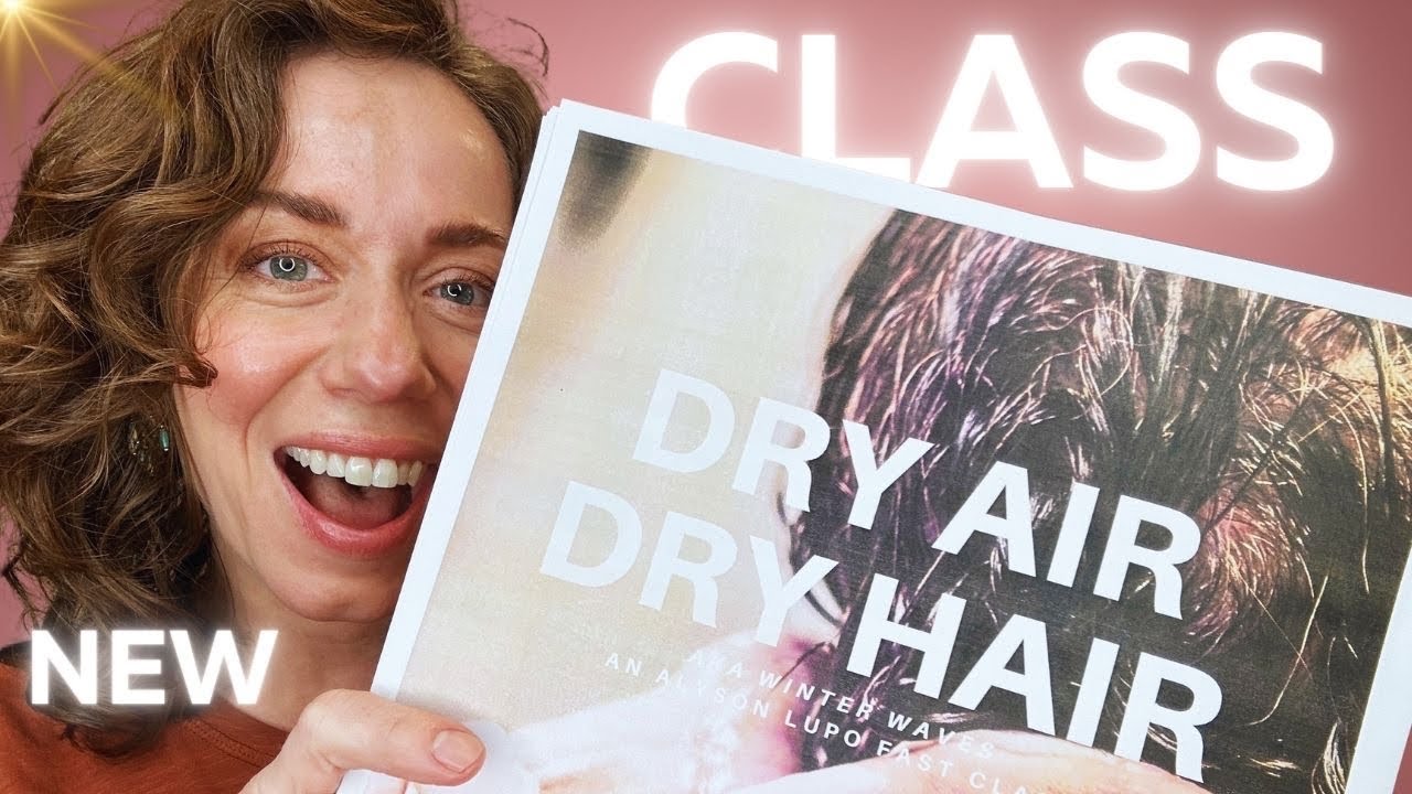 NEW CLASS ALERT Dry Air Dry Hair Alyson Lupo YouTube new-class-alert-dry-air-dry-hair-alyson-lupo-youtube