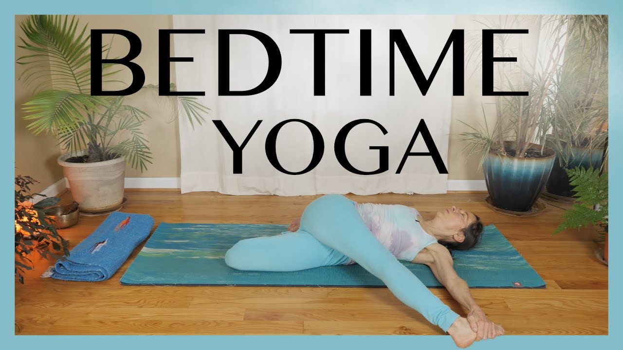 Bedtime Yoga 20 min - Relax and Renew - Have a great night's sleep ...