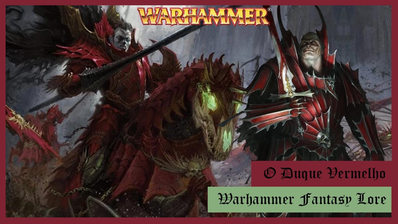 The Red Duke - Warhammer Fantasy Lore - YouTube