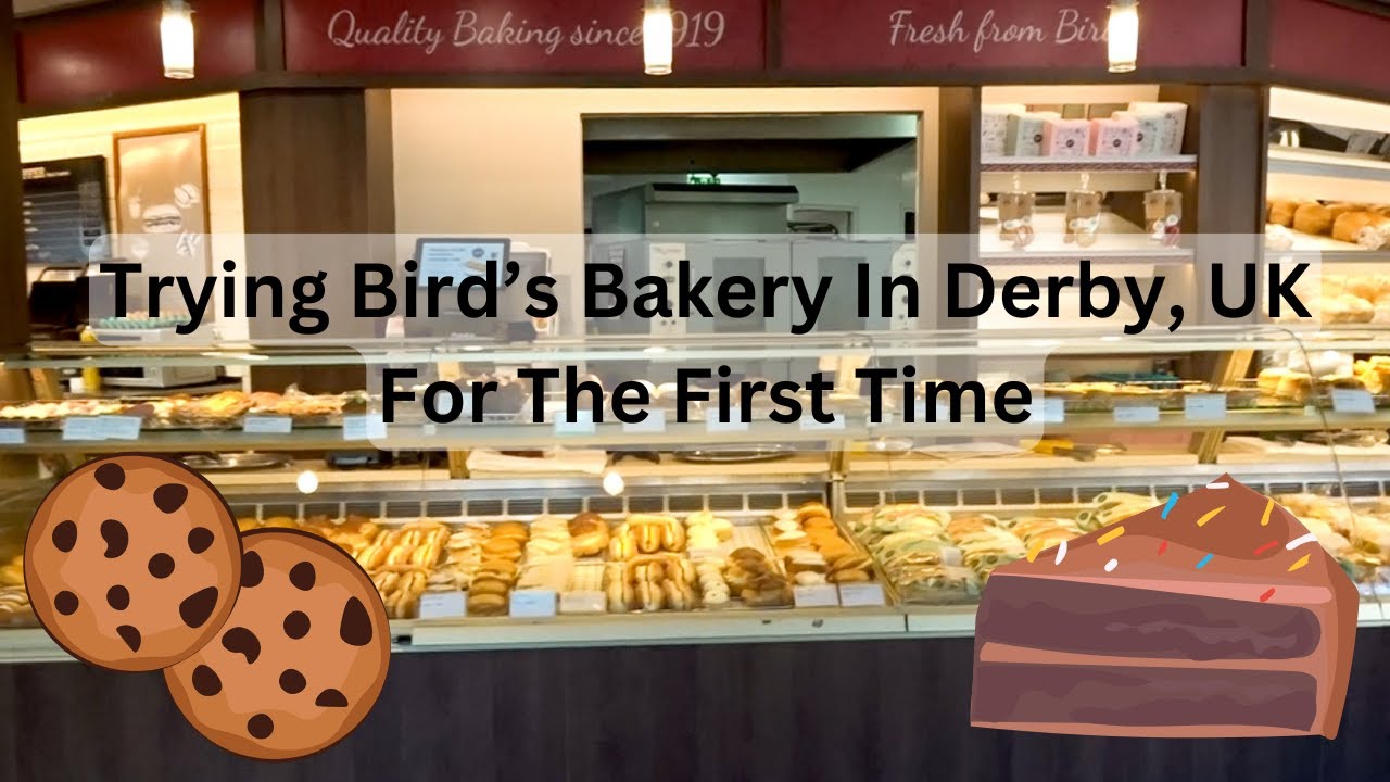 Does Birds Bakery In Derby Live Up To Expectations? | Steff Hanson ...