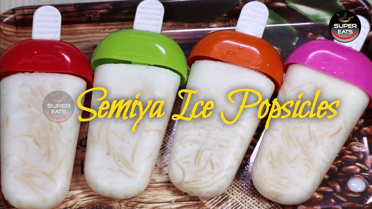 Semiya Ice Popsicles | Vermicelli Popsicle | Summer Special Recipes ...