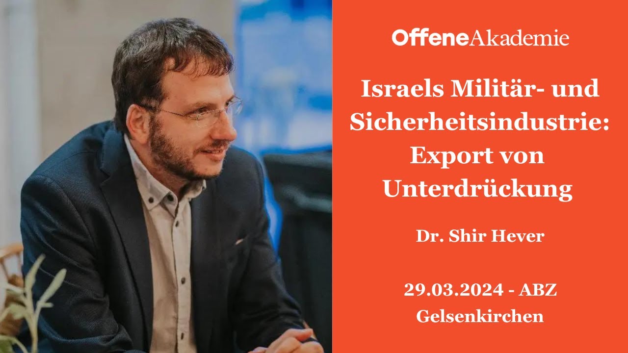 Shir Hever - Israels Militär- und Sicherheitsindustrie: Export von ...