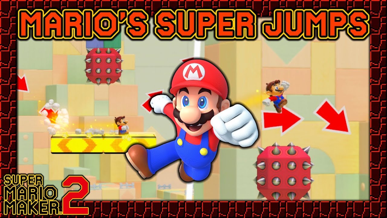 Super Mario Maker 2 - Mario's SUPER Jumps - YouTube