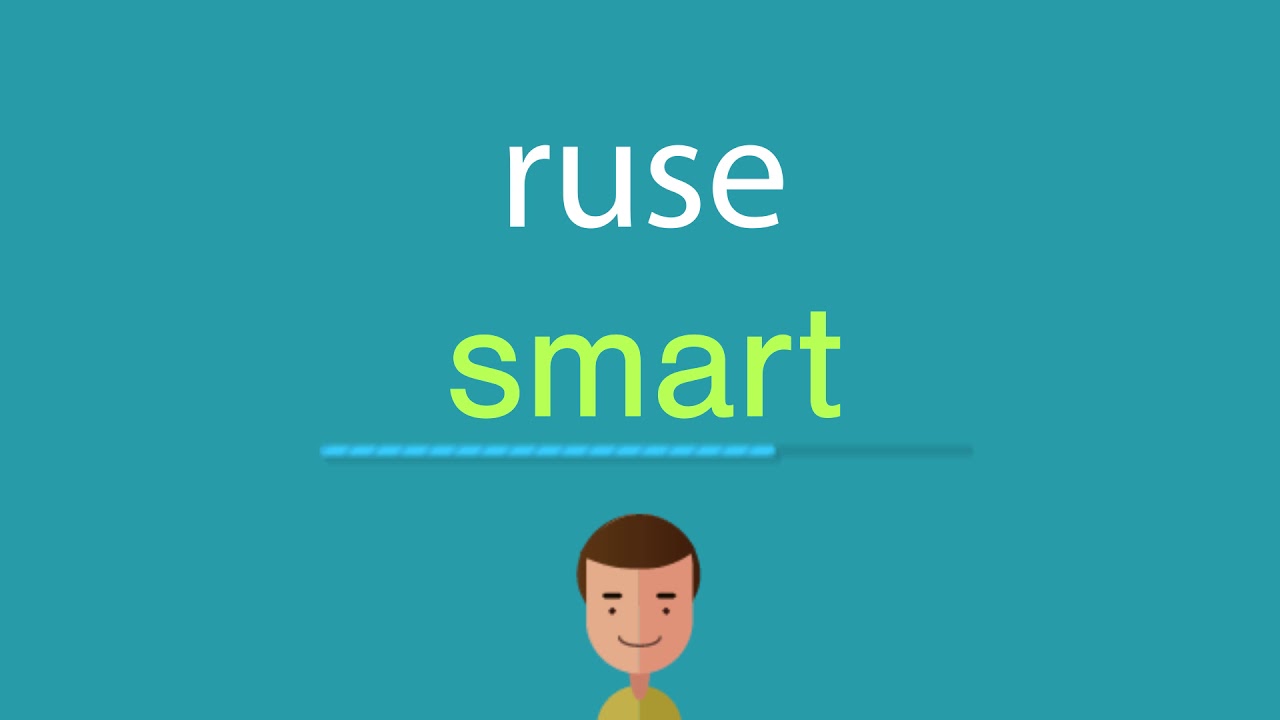 Comment dire ruse en anglais - YouTube