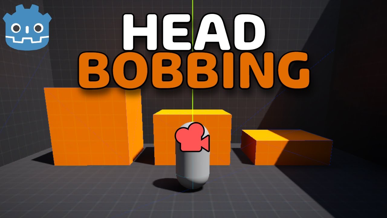 Head Bobbing - Godot 4.4 Tutorial - YouTube