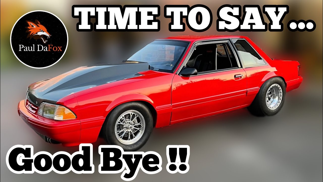 Da'BEAST👹 is GONE!! Time To Say Good Bye 👋🏼 // Turbo Foxbody Mustang 🏁 ...