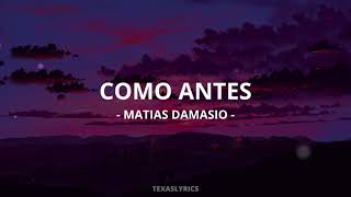 🎵Matias Damasio - Como Antes (Letra)🎵 Chords - ChordU