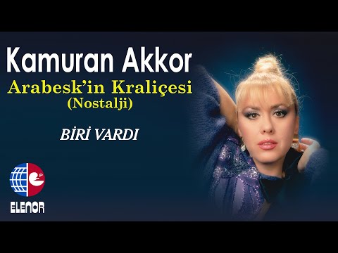 Kamuran Akkor - Biri Vardı