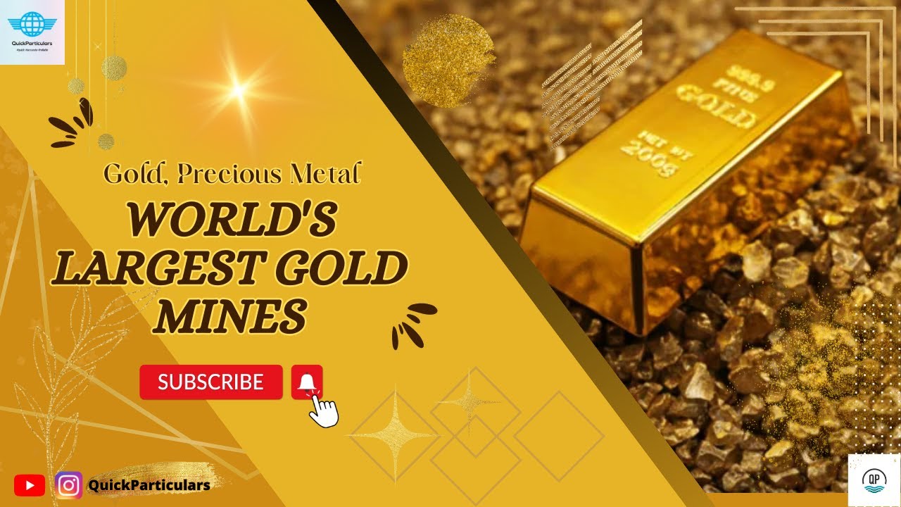 Exploring The World s Largest Gold Mines A Fascinating Look Into The exploring-the-world-s-largest-gold-mines-a-fascinating-look-into-the