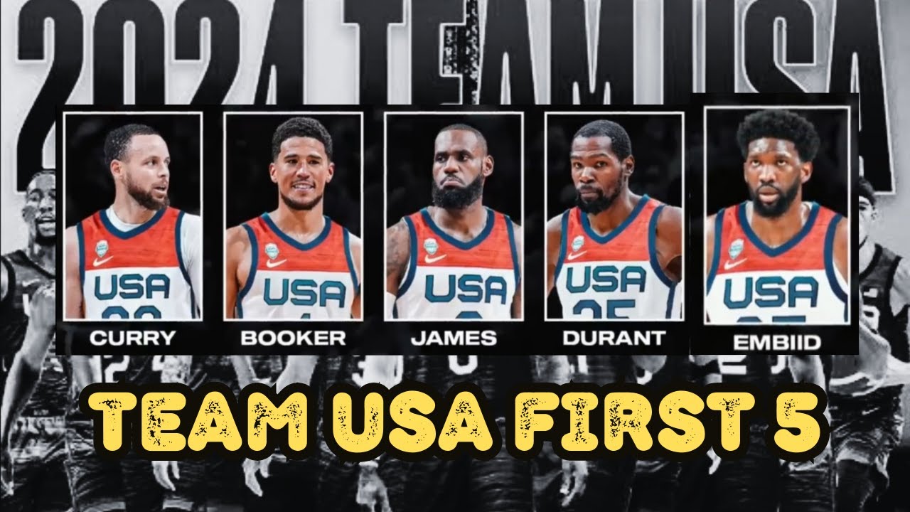 Team USA Starting 5? | LeBron, Curry, Durant in first 5 | Will they win ...