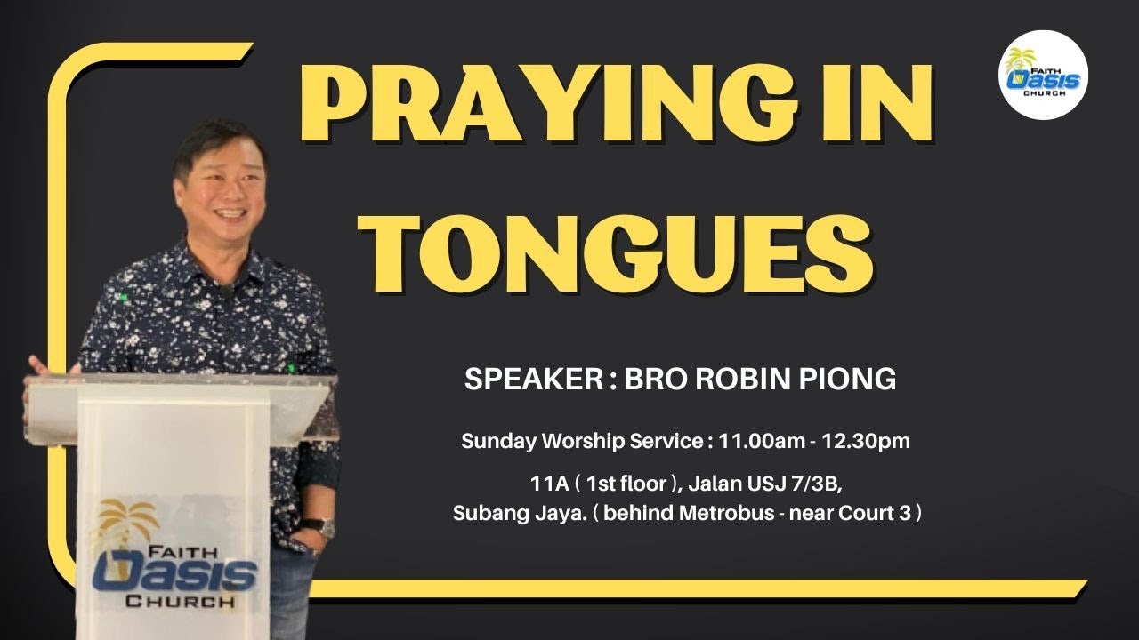'PRAYING IN TONGUES' - BRO ROBIN PIONG - YouTube