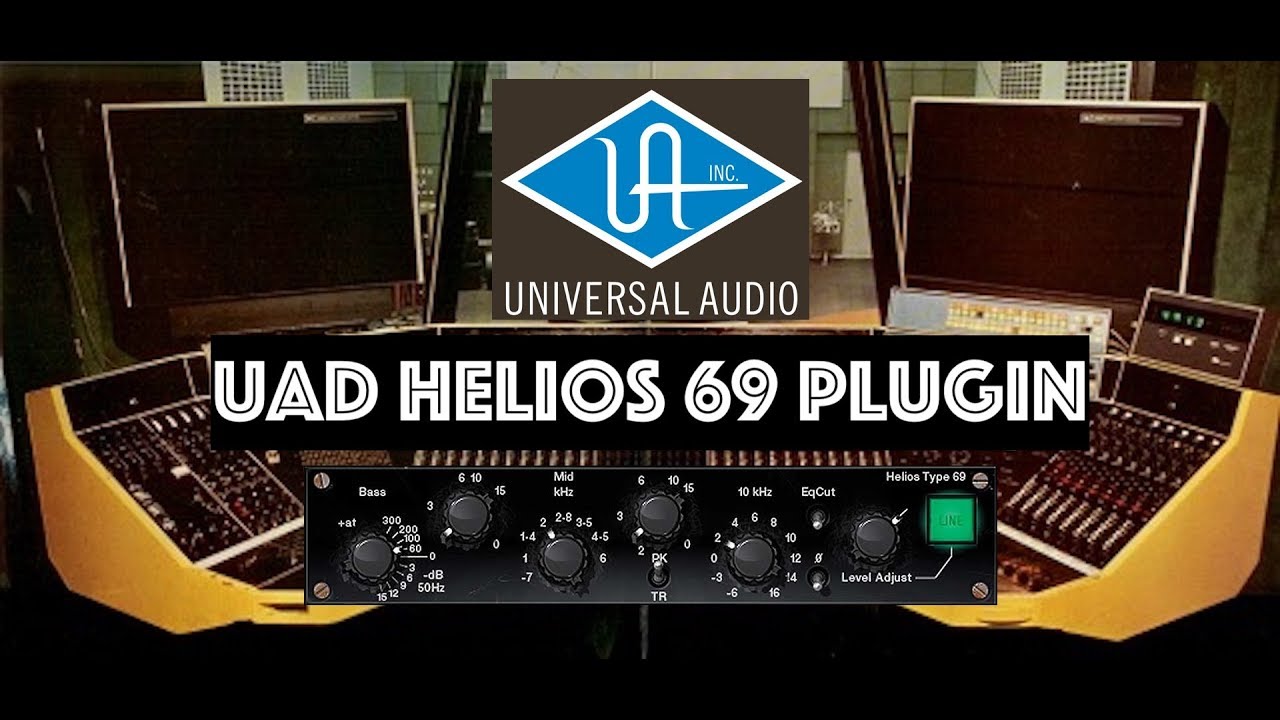 UAD HELIOS 69 EQ (A walk through the presets) - YouTube