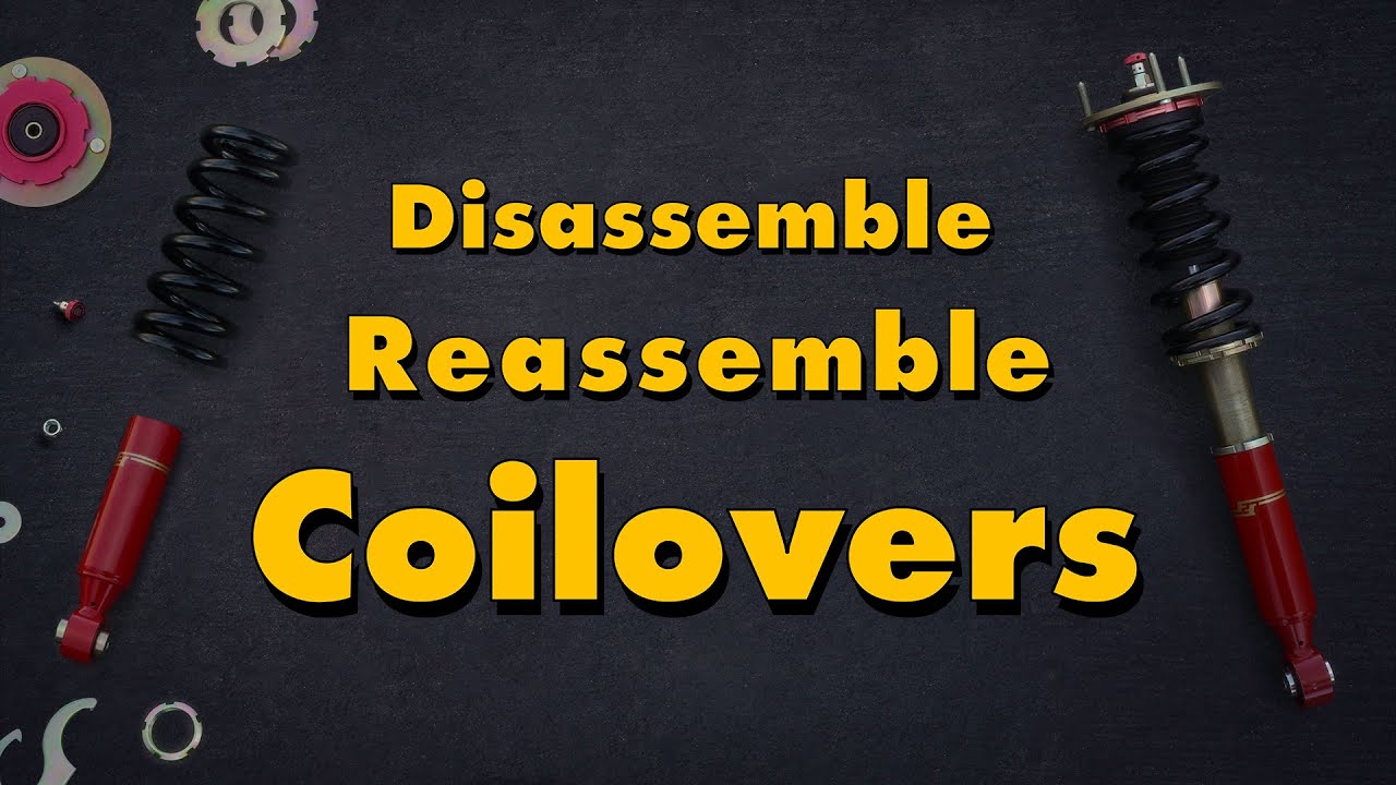 Step By Step Guide How To Disassemble A Coilover For Parts Replacement ...