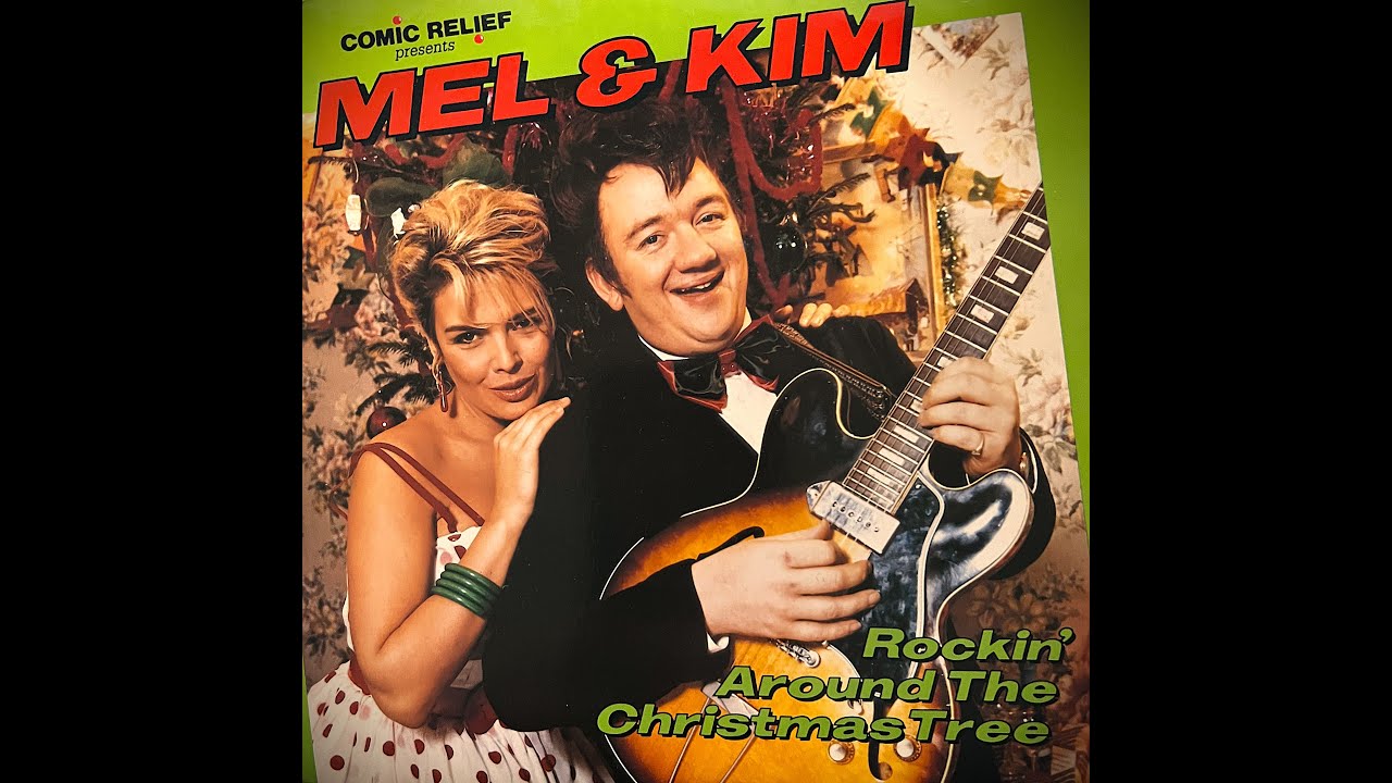 CHRISTMAS COMIC RELIEF - Rockin' Around The Christmas Tree - Mel & Kim ...