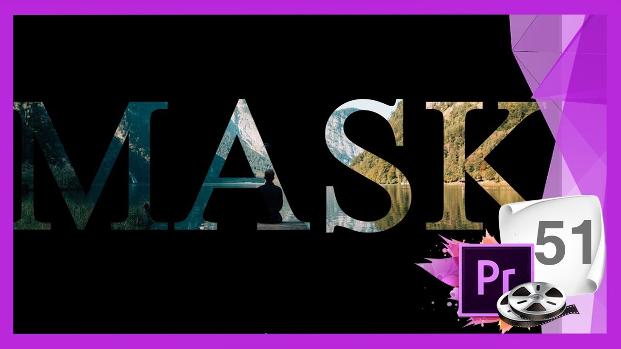 الدرس رقم 51 : Mask in Essential Graphics - YouTube