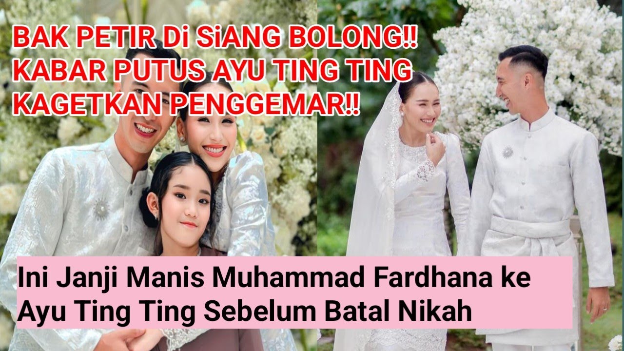 Ini Janji Manis Muhammad Fardhana ke Ayu Ting Ting Sebelum Batal Nikah - YouTube