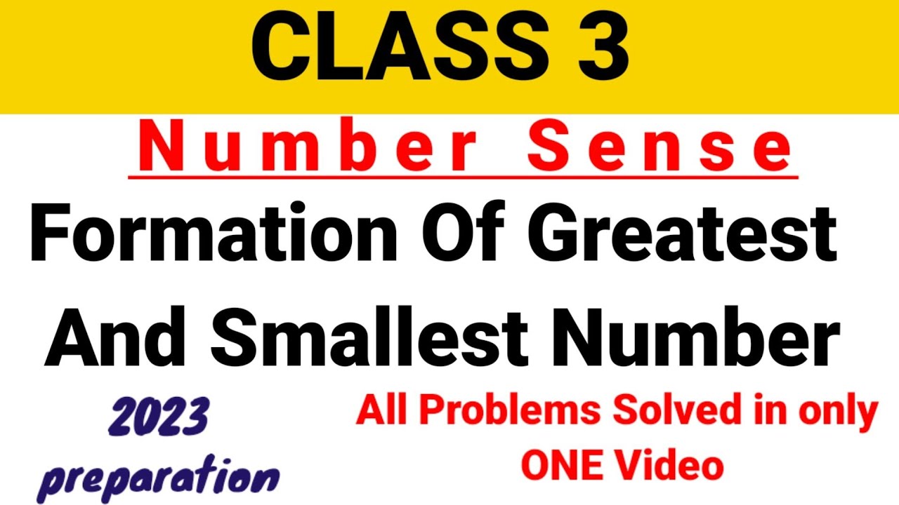 Class-3 Number Sense || Forming Smallest And Greatest Number || With ...