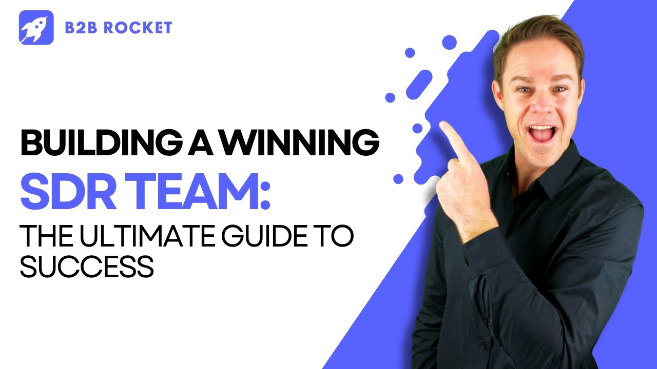 Winning SDR team building: Your ultimate success guide - YouTube