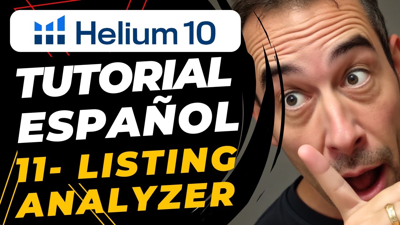 Helium 10 Tutorial Español - Clase 11/46 LISTING ANALYZER - YouTube