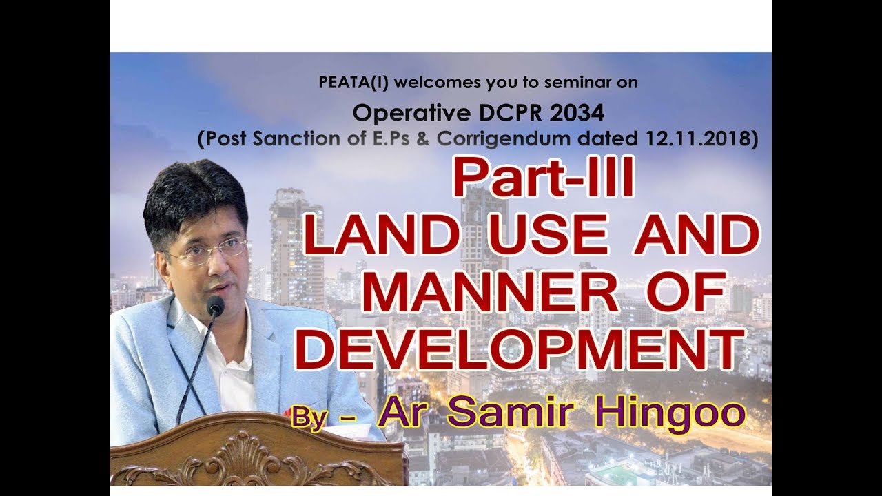 Part-III : land use & manner of development By – Ar Samir Hingoo - YouTube