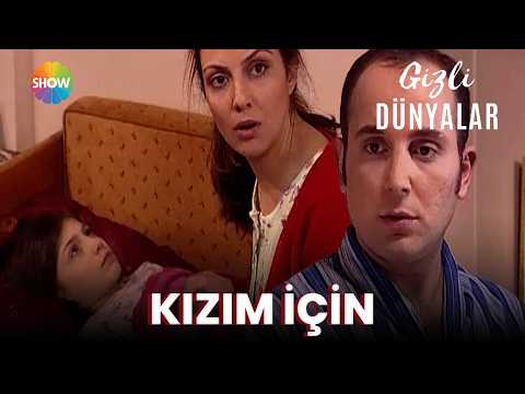 Gizli Dünyalar 28. Bölüm | Kızım İçin