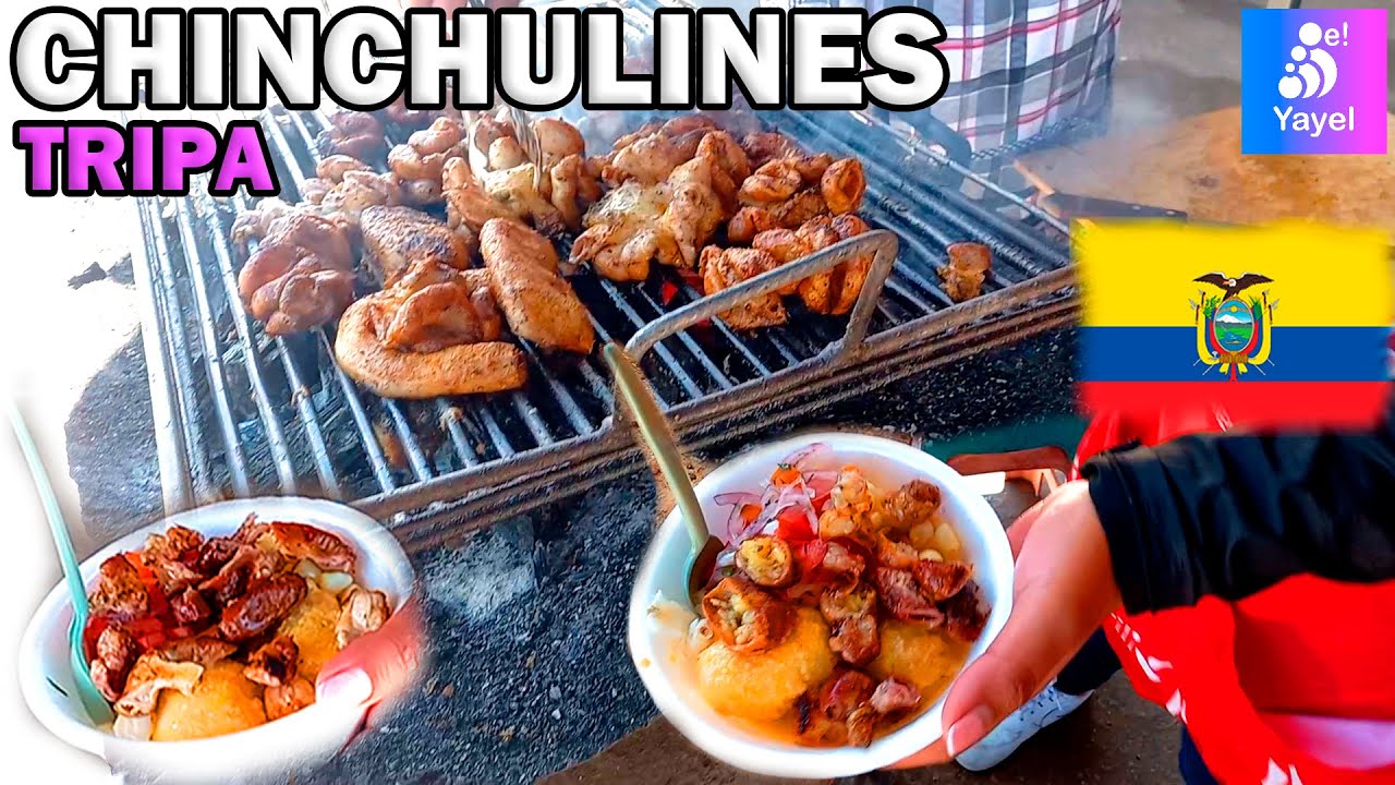 Comimos los famosos CHINCHULINES en Ecuador - YouTube