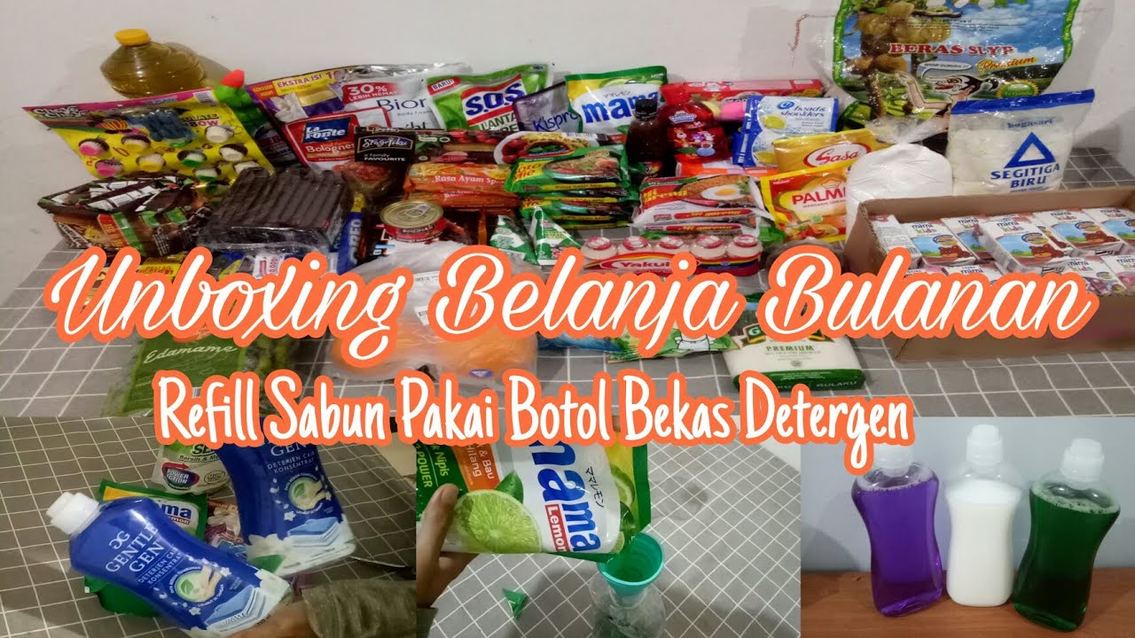 Unboxing Belanja Bulanan dan Refill perSabunan - YouTube