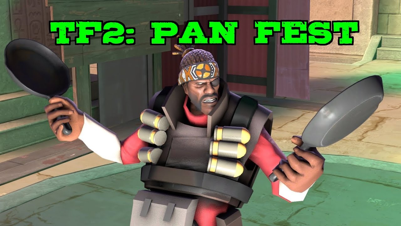 TF2: Pan Fest - YouTube