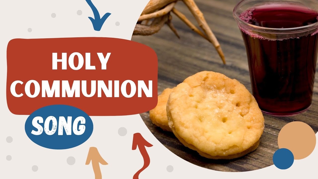 “HOLY COMMUNION” SONG ~ Bible Truths in Song ~ I Believe (#16) - YouTube