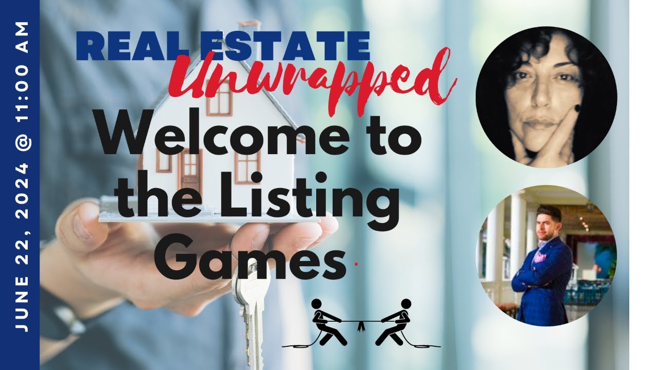 Real Estate Unwrapped: Welcome to the Listing Games - YouTube
