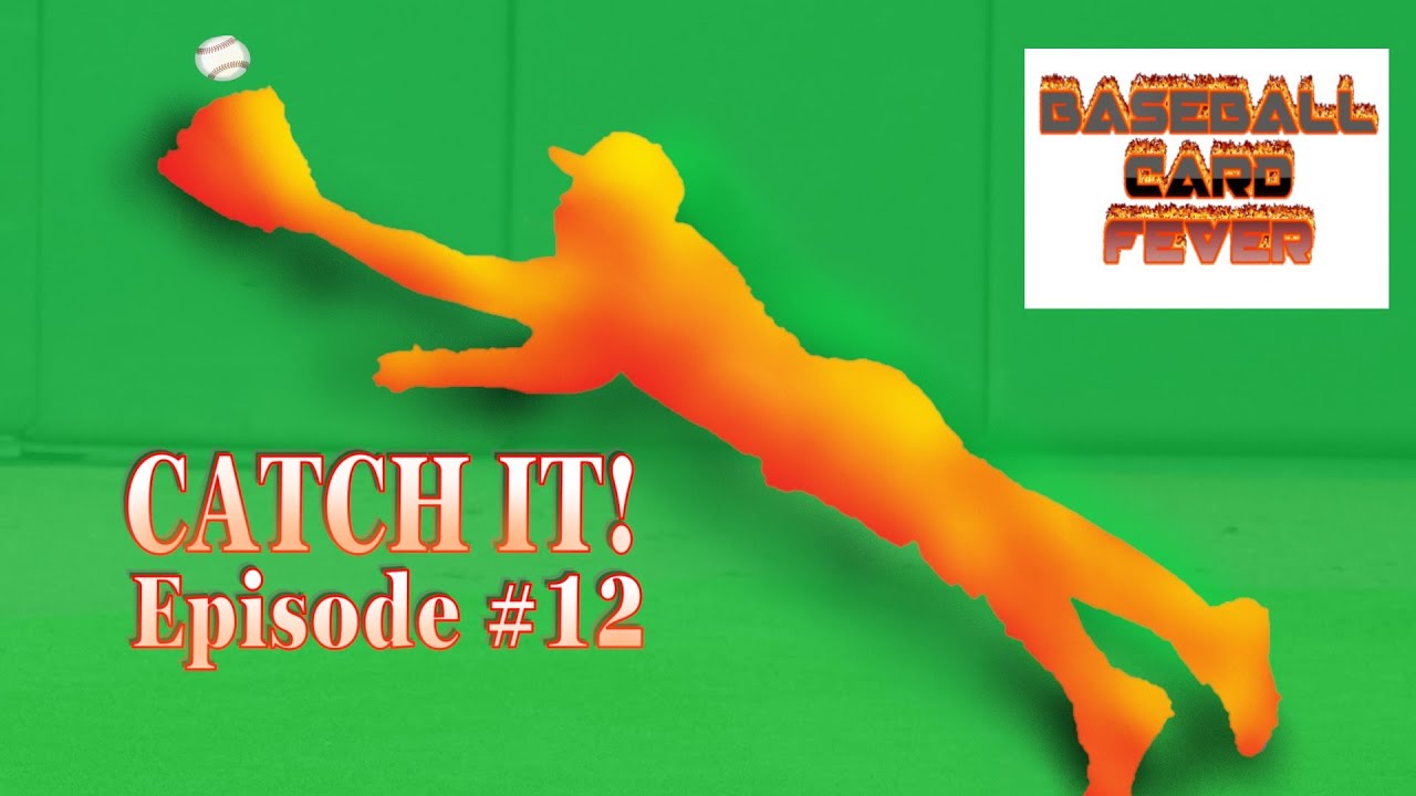 Baseball Card Fever, Catch It, Ep #12 V24-78 - YouTube