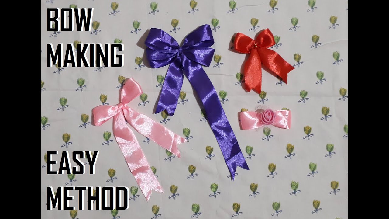 BOW MAKING - EASY METHOD - YouTube