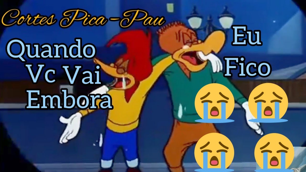 Quando vc vai embora eu fico e 😥😢😭😭😭😭 - YouTube