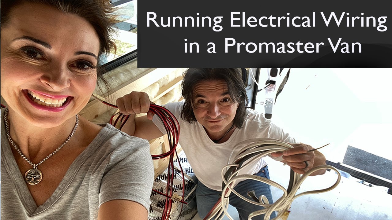Running The Electrical Wiring in Our Van: Part 23 – RAM Promaster 2500 ...
