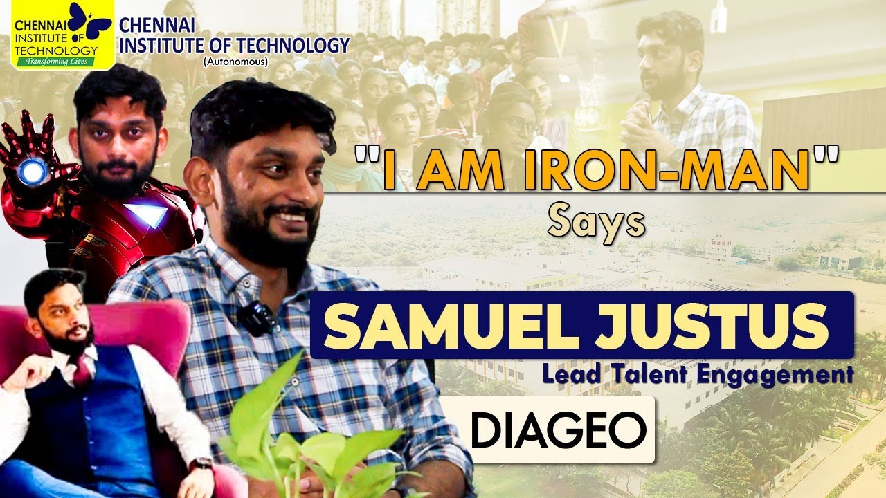 "I AM IRON-MAN" Says Samuel Justus - Lead Talent Engagement - campus ...