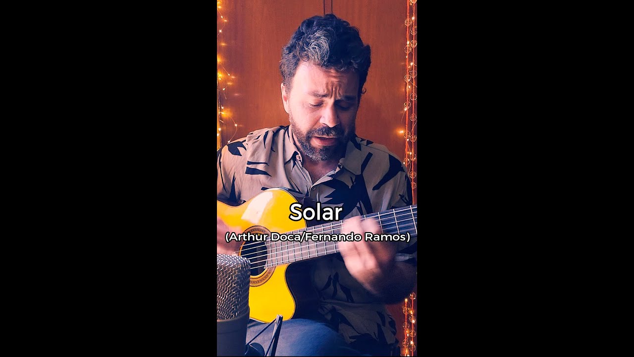 Solar (Arthur Doca/Fernando Ramos) - YouTube