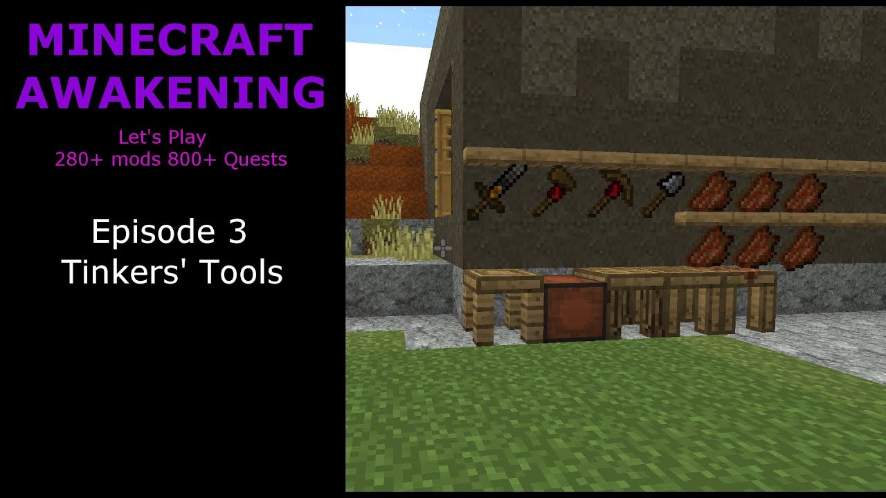 Minecraft Awakening Ep3 Tinkers' Tools - YouTube