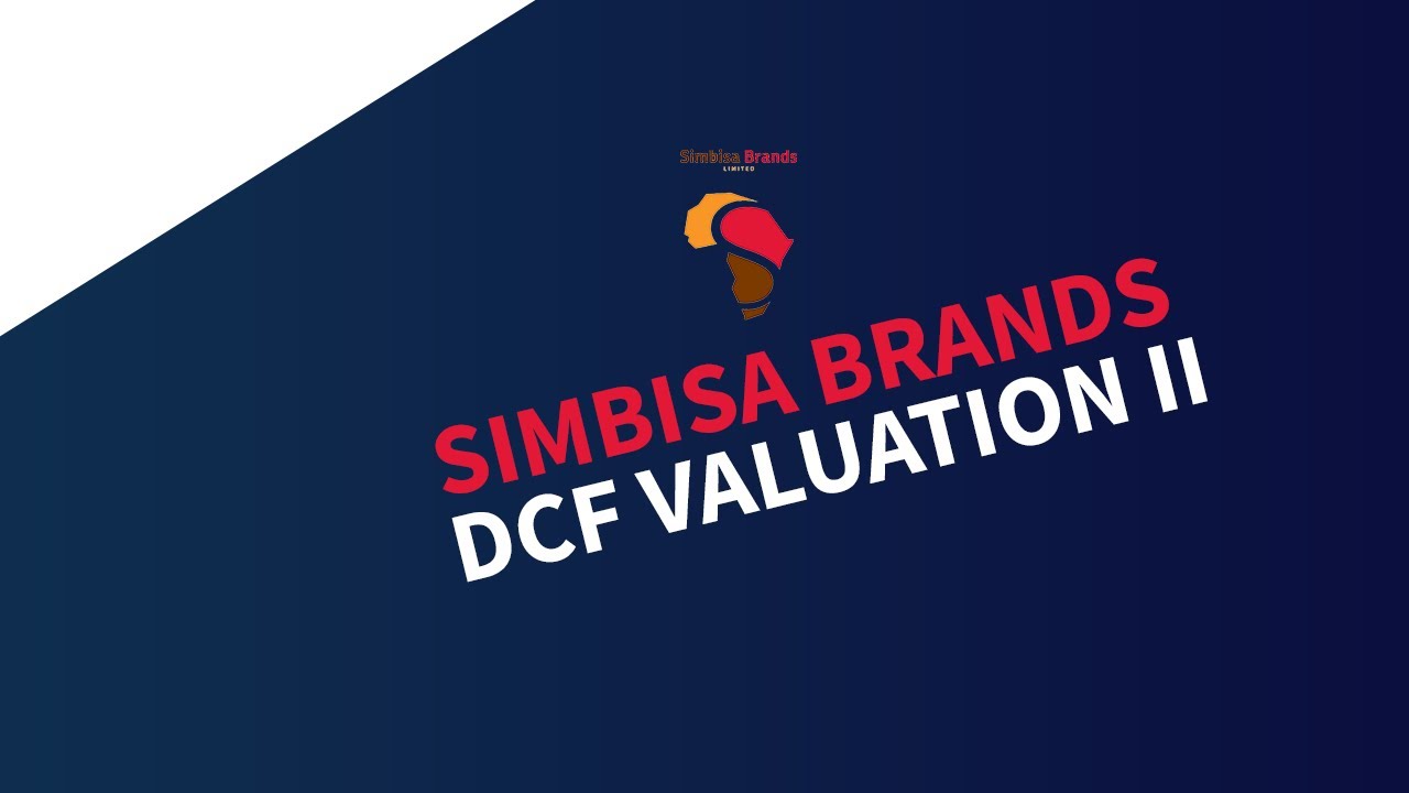 Simbisa Brands Financial Model - DCF Valuation 2 - YouTube