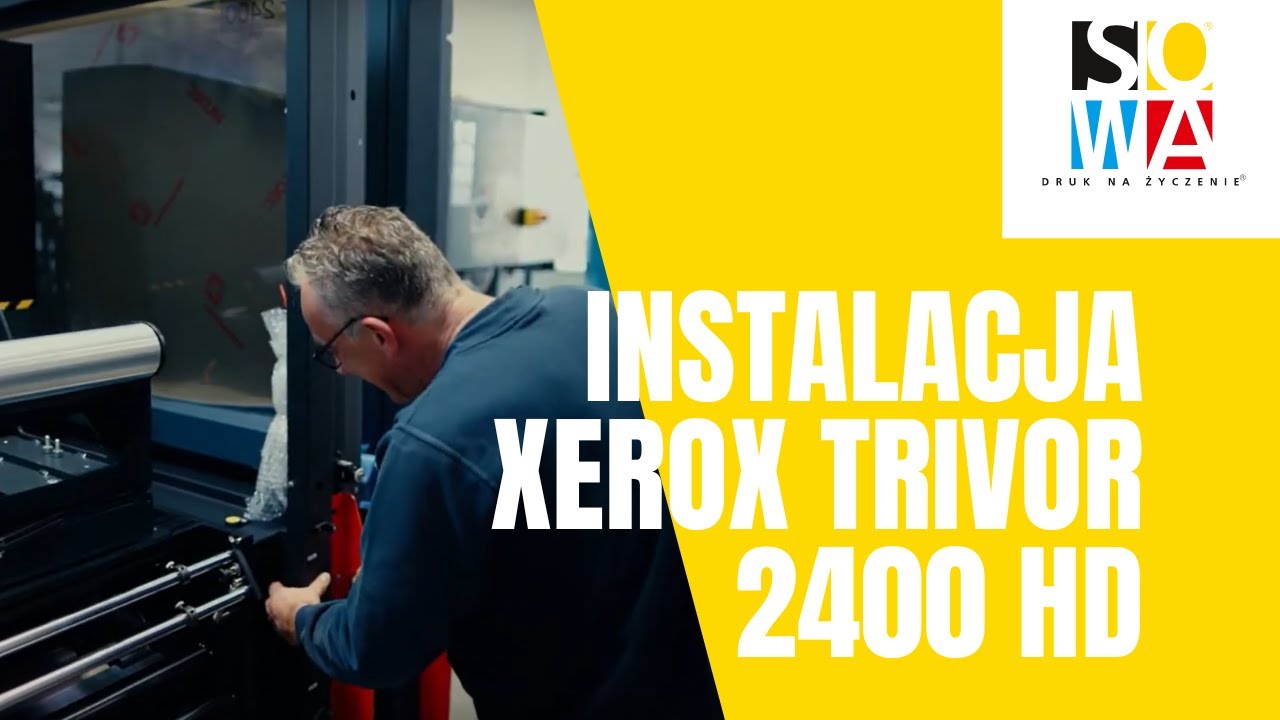 Instalacja Xerox Trivor 2400 HD w drukarni Sowa - YouTube