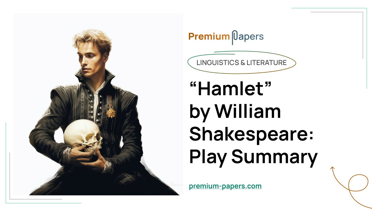 “Hamlet” by William Shakespeare: Play Summary - Essay Example - YouTube