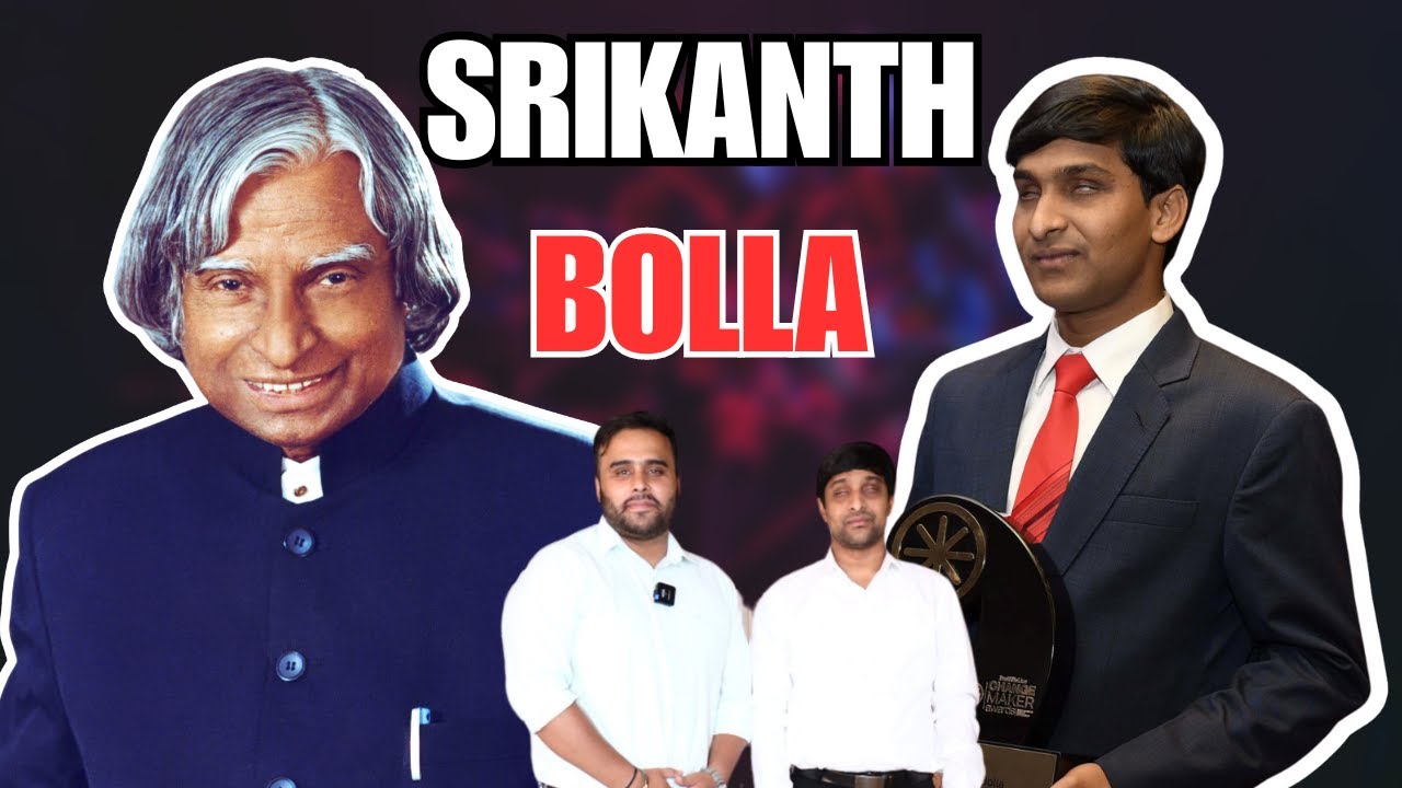 Srikanth Bolla on Becoming India's 1st BLIND President! - YouTube