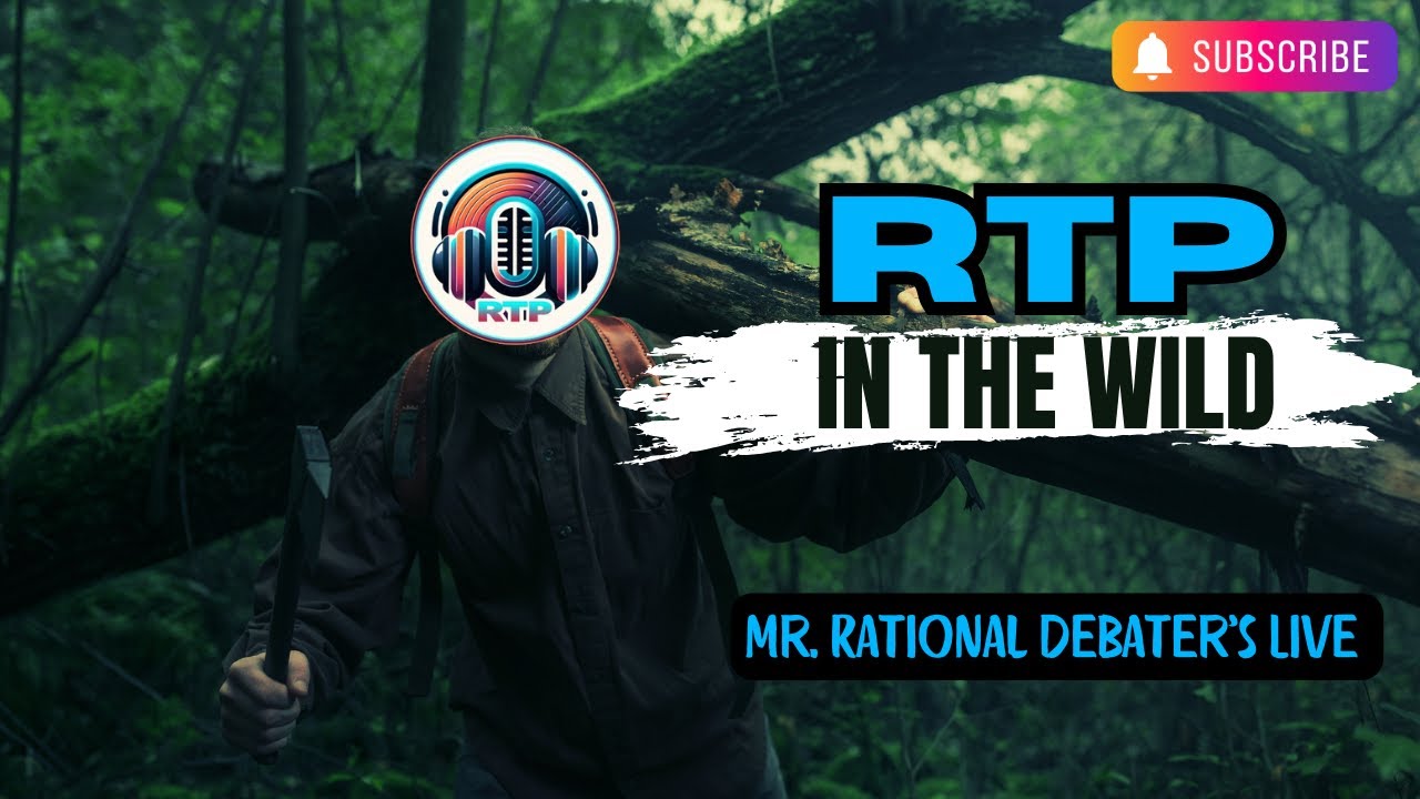 RTP In The Wild - Mr. Rational Debater - YouTube